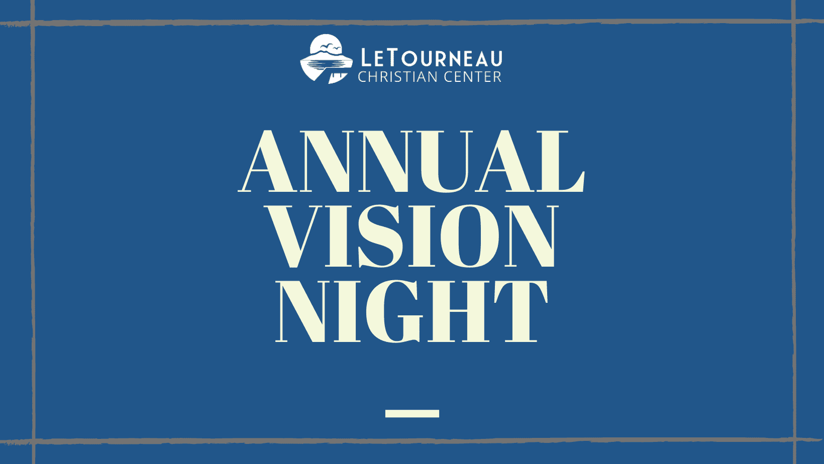 Vision Instagram Post (Facebook Cover) - LeTourneau Christian Center